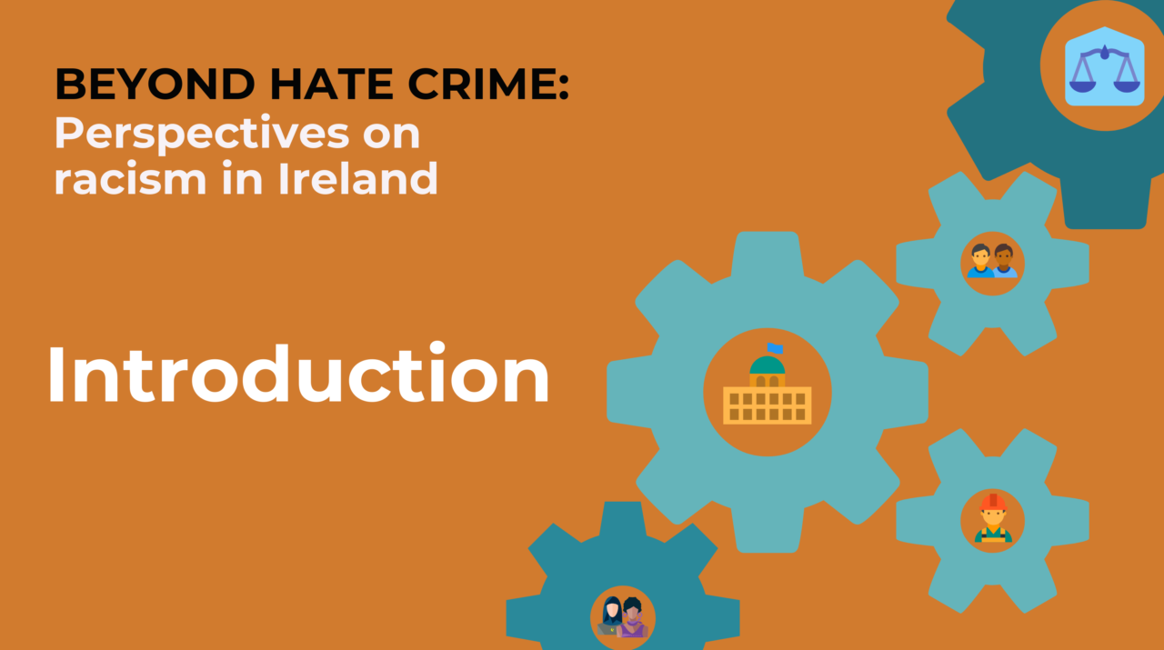 Beyond hate crime: Perspectives on racism in Ireland | INAR